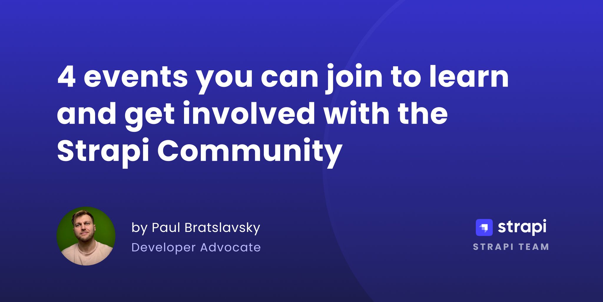 4 events you can join to learn and get involved with the Strapi Community