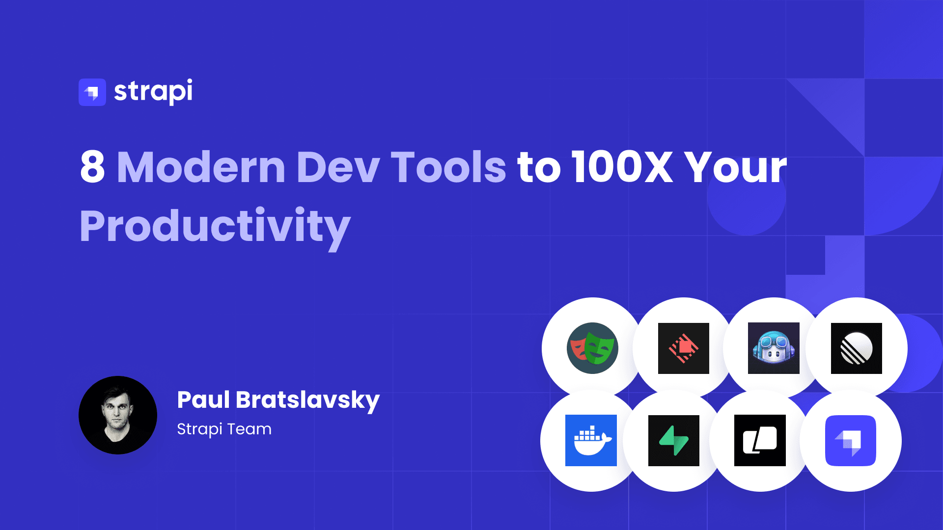 8 Modern Dev Tools to 100X Your Productivity