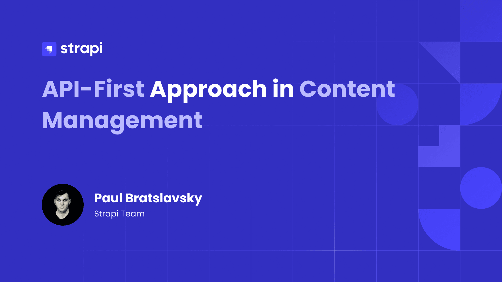 Why API-First is the Future of Content Management | Strapi