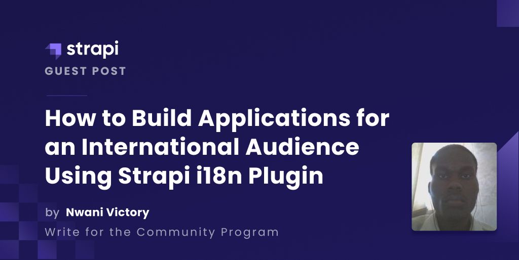Build Apps For International Audience Using Strapi i18n Plugin