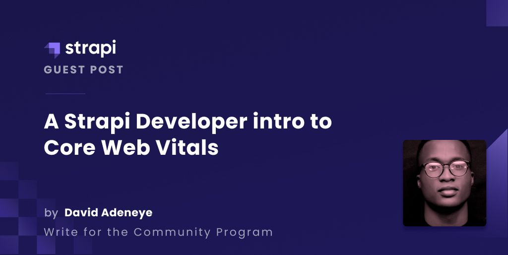 A Strapi Developer intro to Core Web Vitals