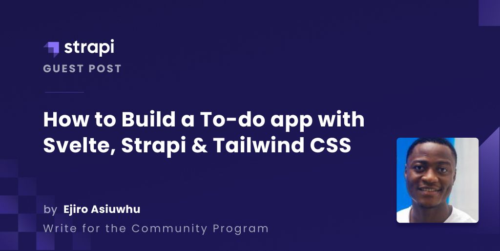 How to Build a To-do app with Svelte, Strapi & Tailwind CSS