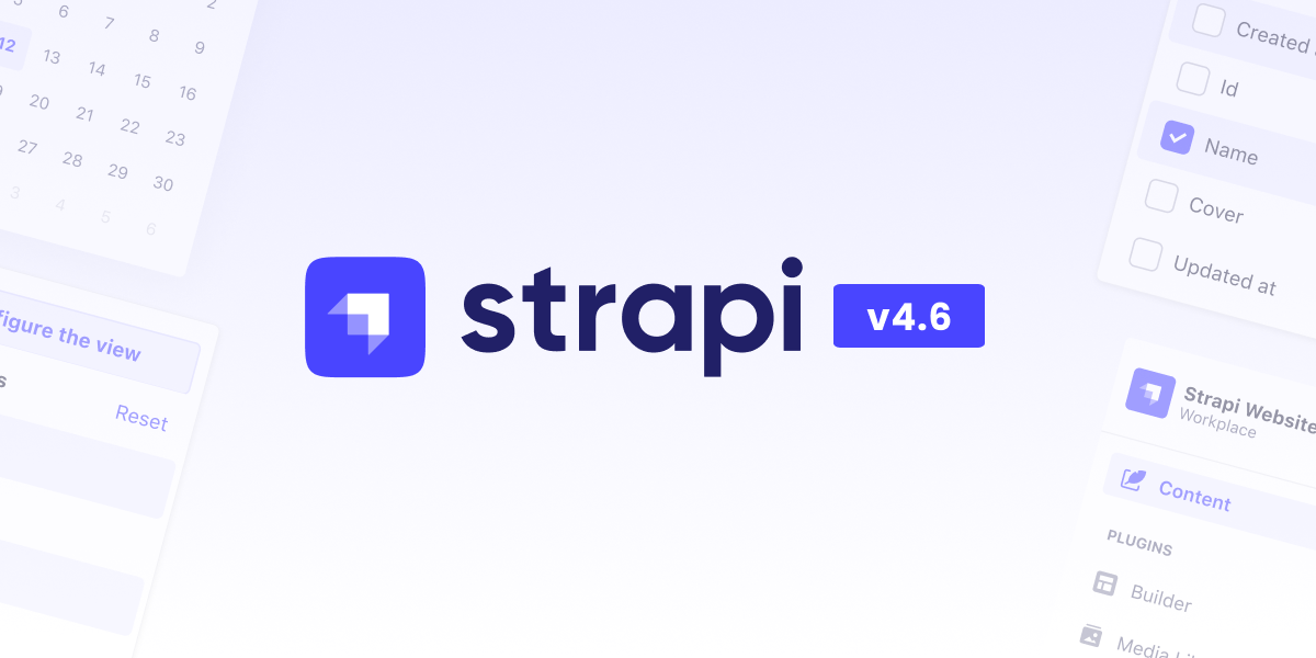 Strapi v4.6: Data export & import, component reordering and audit logs