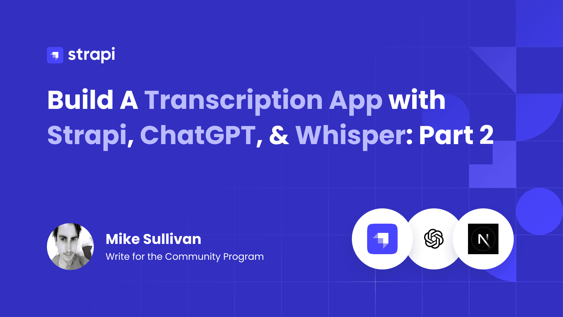 Build A Transcription App with Strapi and ChatGPT: Part 2