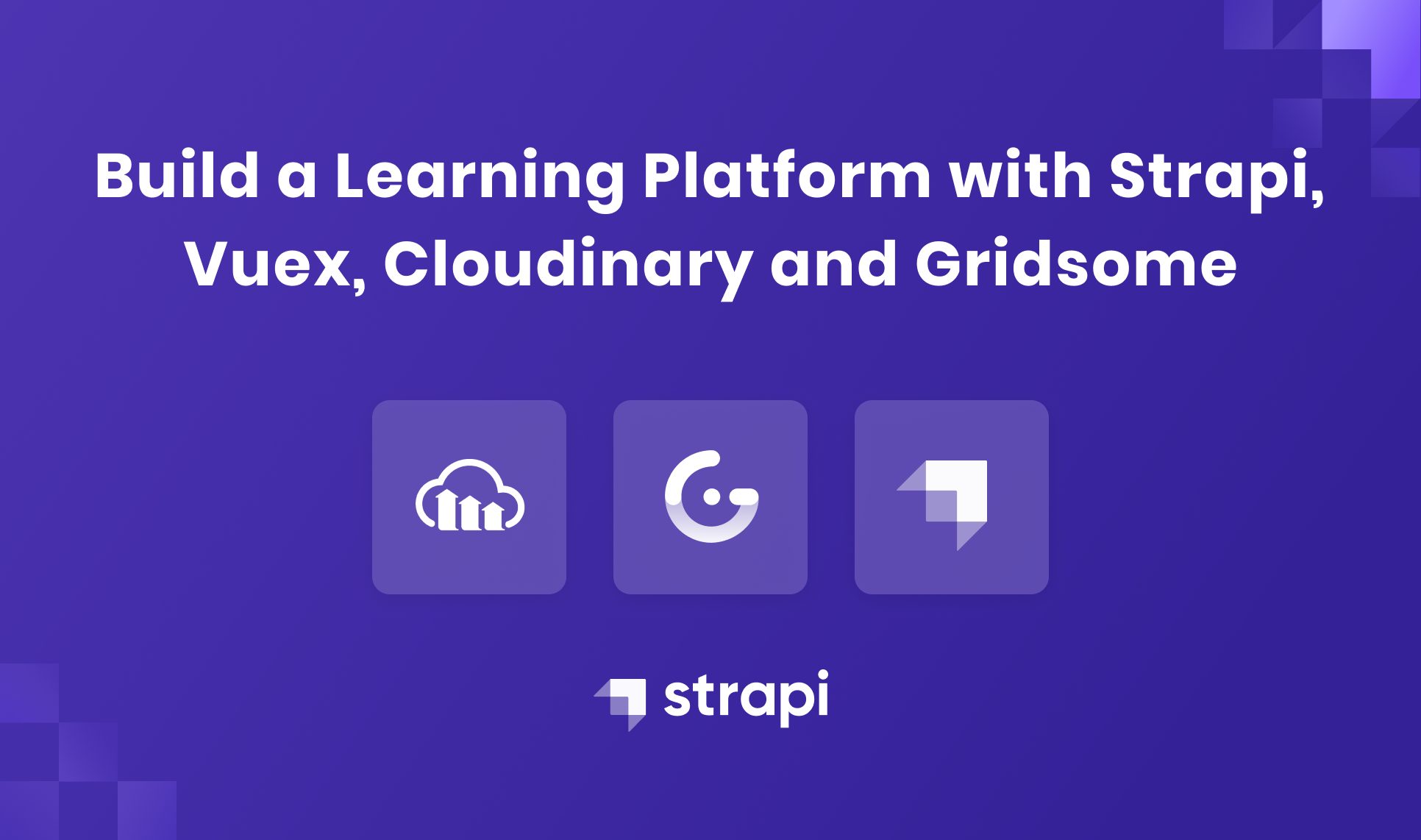 How to Build a Learning Platform with Strapi CMS and Gridsome
