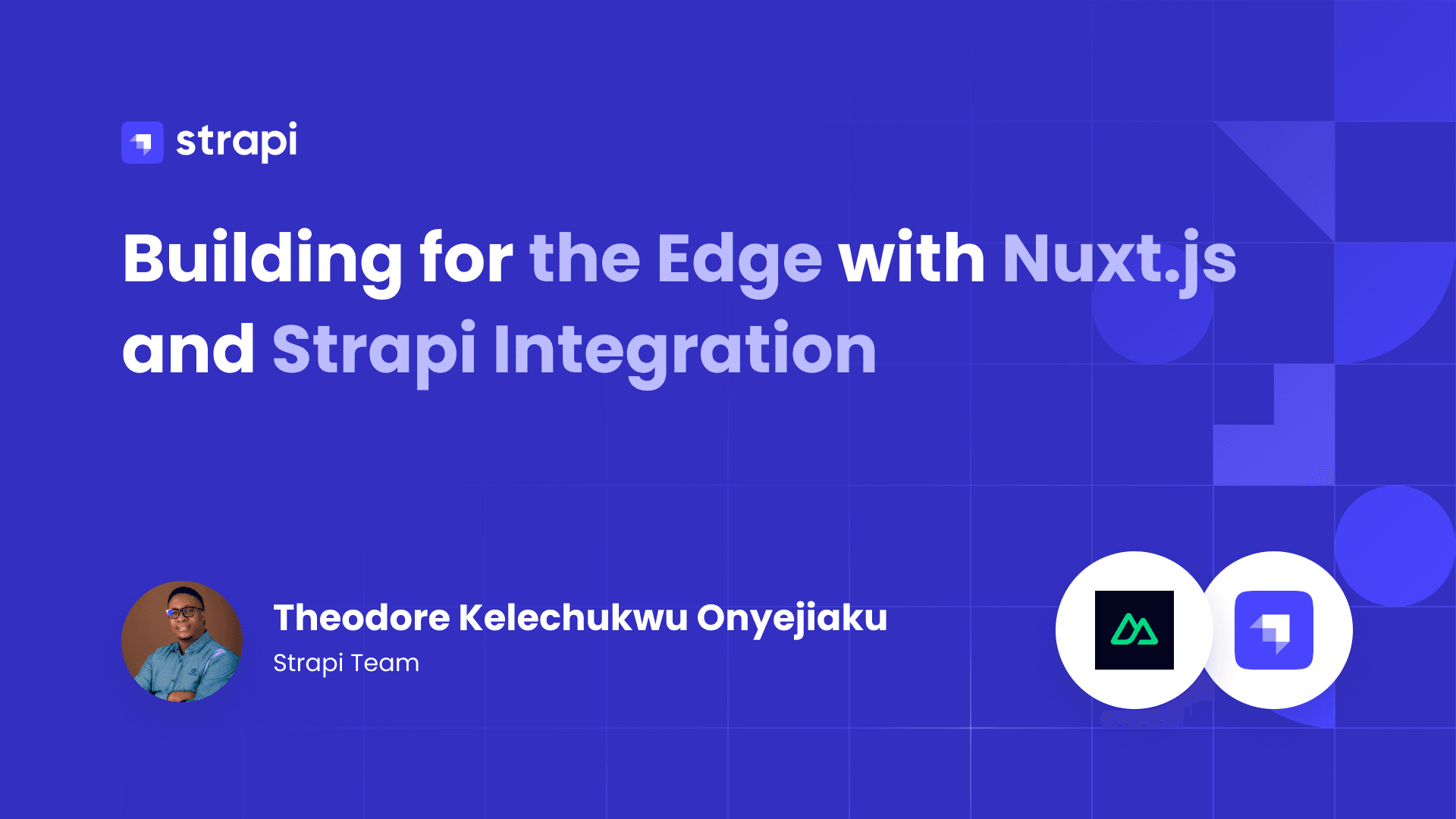 Building for the Edge with Nuxt.js and Strapi Integration