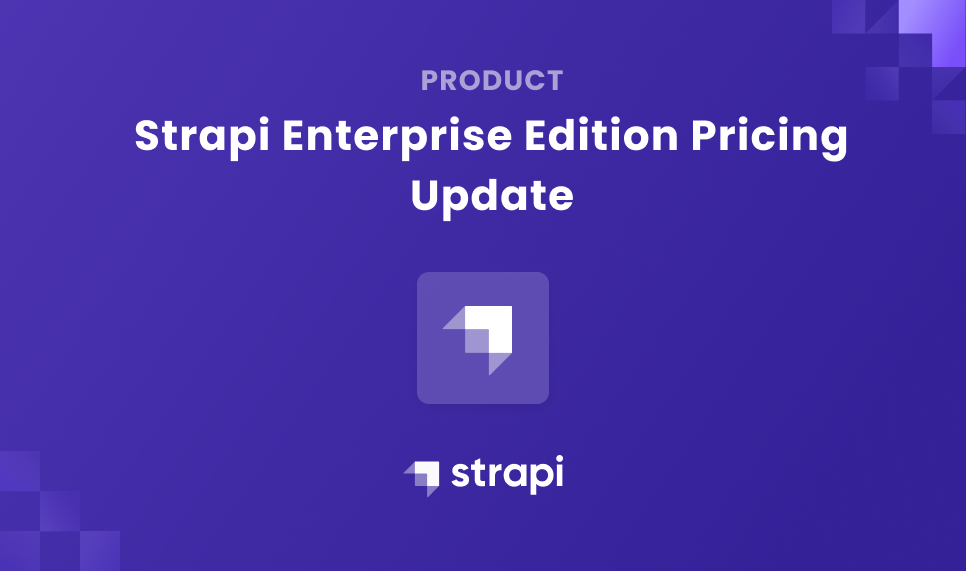 Strapi Enterprise Edition Pricing Update