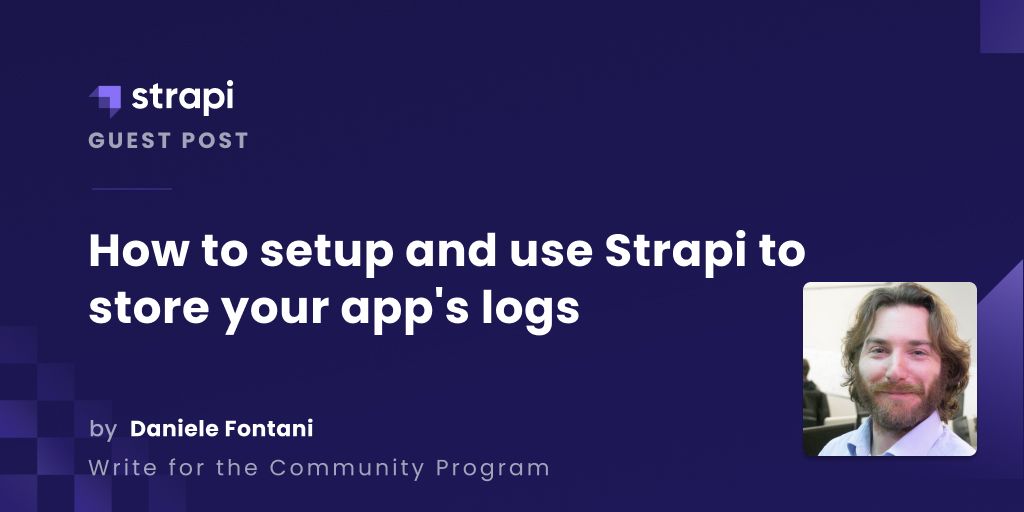 How to Setup and Use Strapi to Store your app's logs