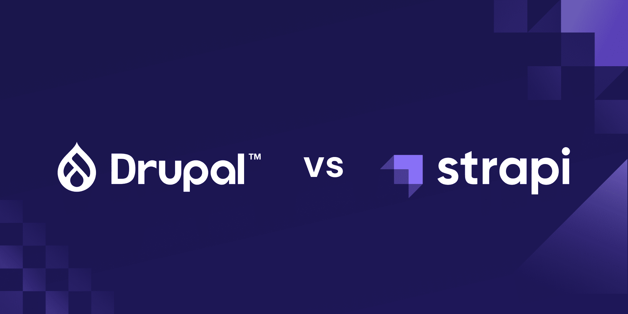 Strapi vs Drupal: which headless CMS to choose?