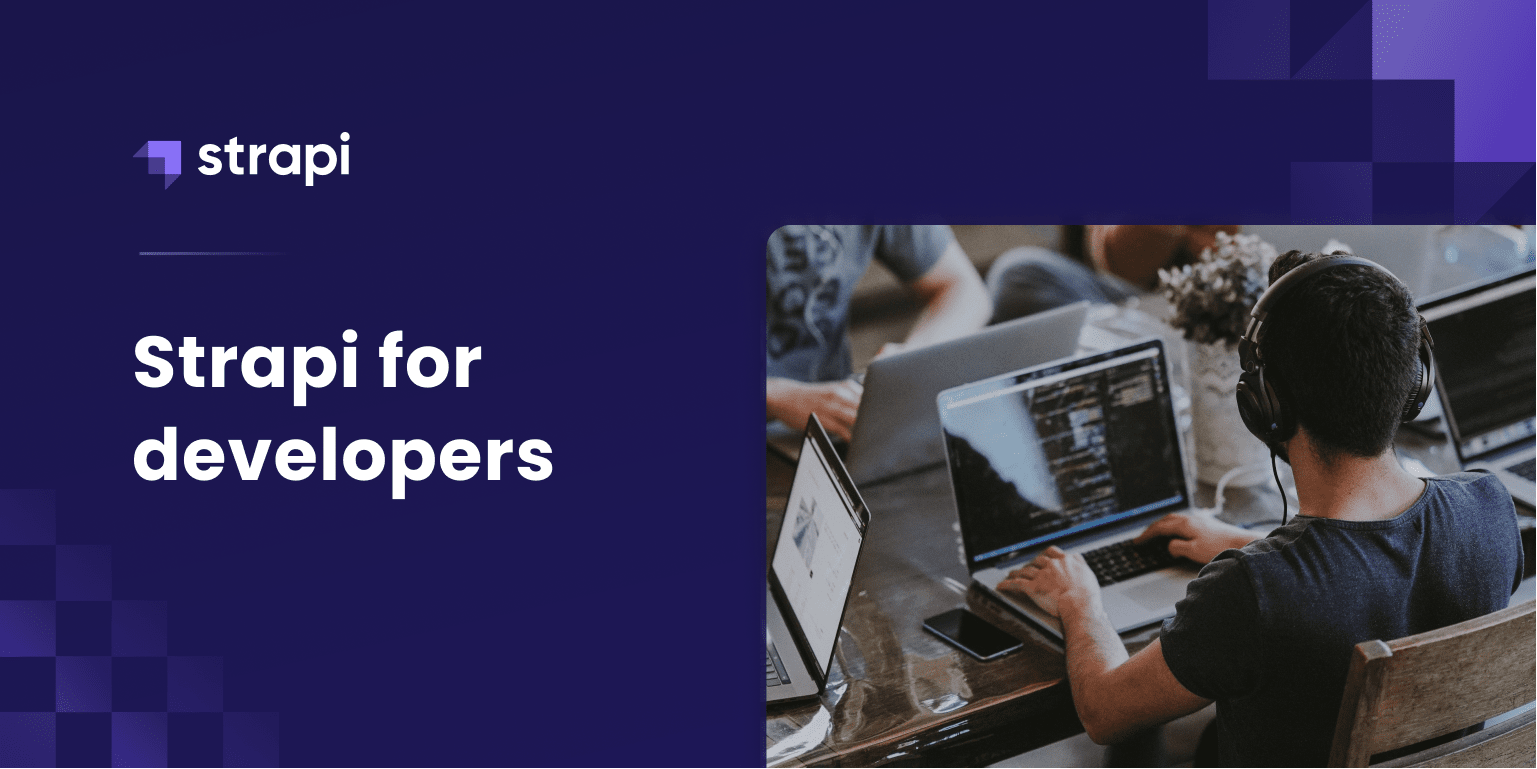 Strapi CMS for developers