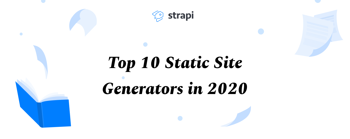 The Top 10 Static Site Generators in 2020