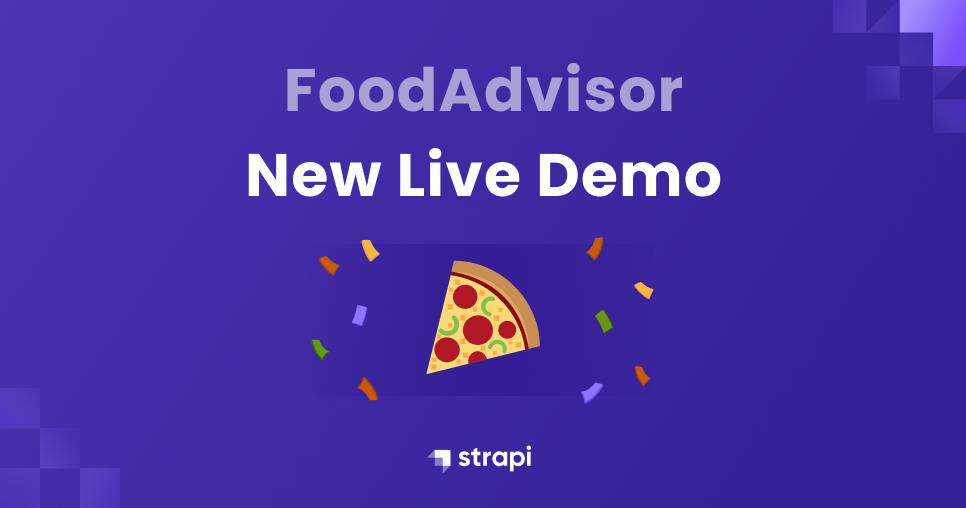 New Strapi live demo: FoodAdvisor v2 using Strapi & Next.js