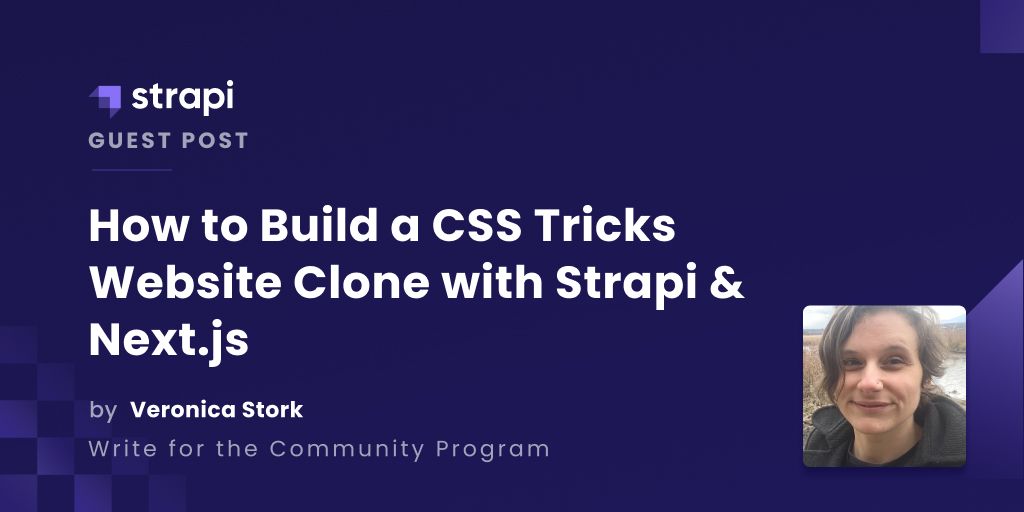 Building a CSS Tricks Website Clone with Strapi and Next.js