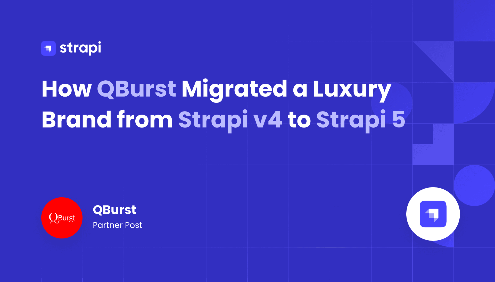 QBurst Migrates a Luxury Brand from Strapi v4 to Strapi 5