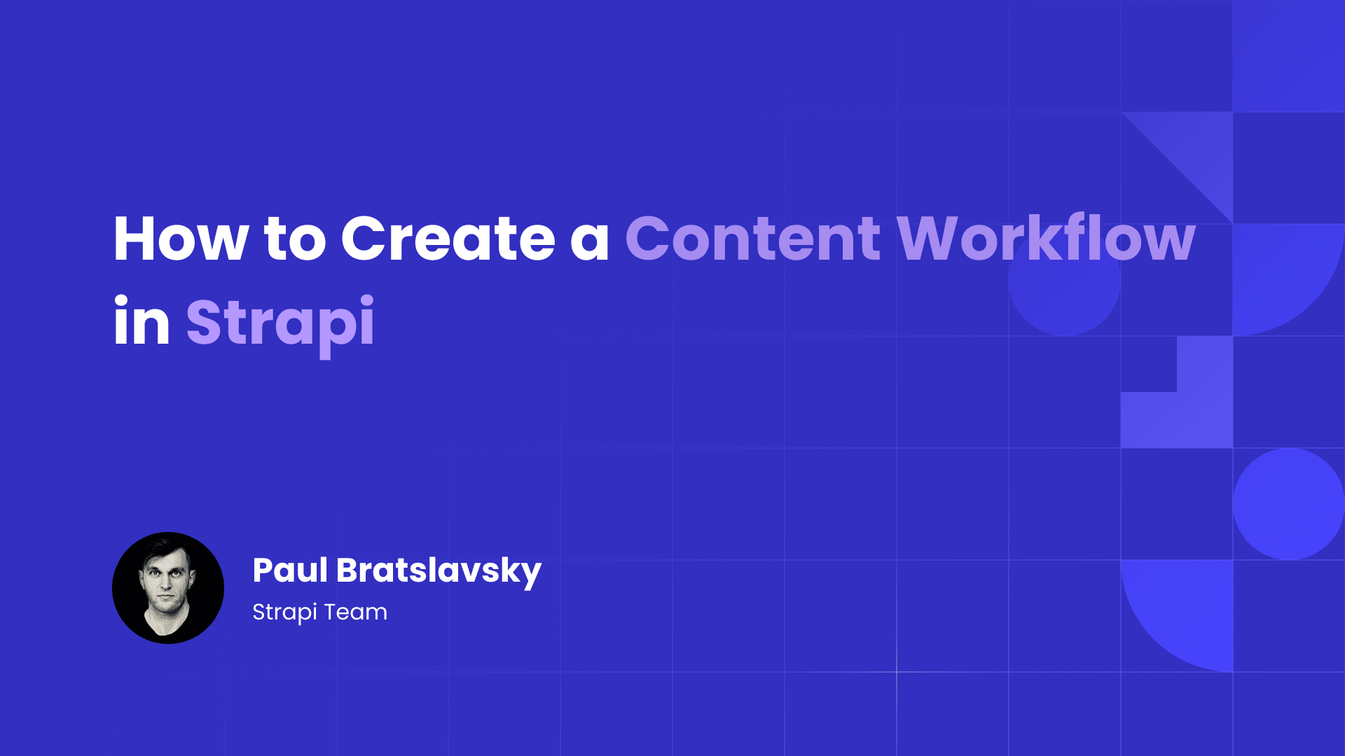 Boost Your Content Workflow Efficiency | Strapi