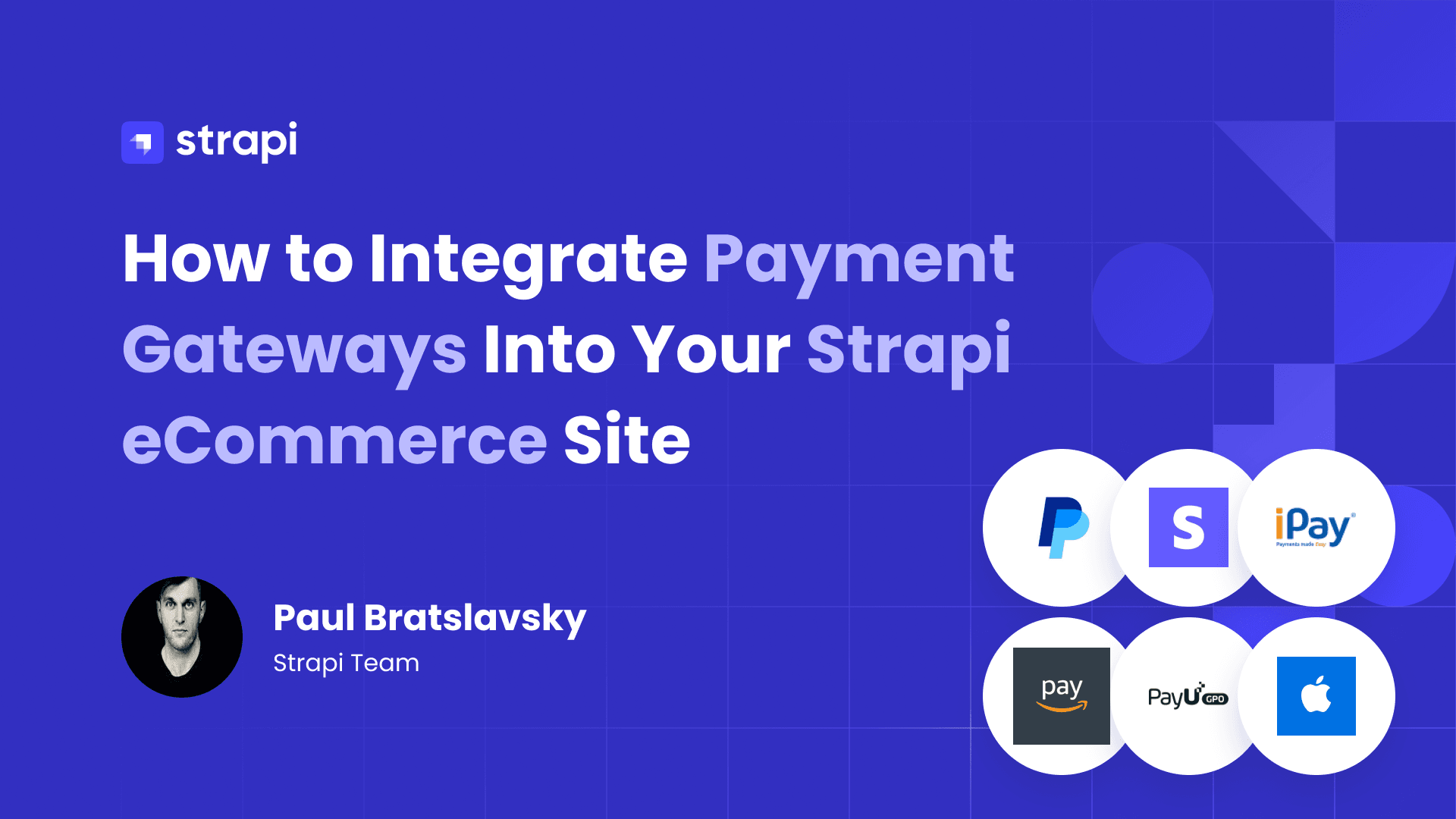 How to Integrate Payment Gateways Into Strapi eCommerce