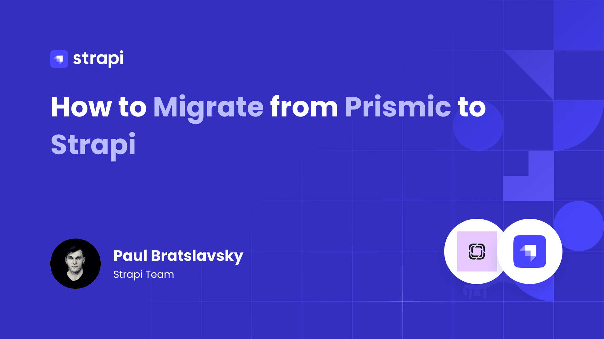 Migrate from Prismic to Strapi in a Few Easy Steps | Strapi