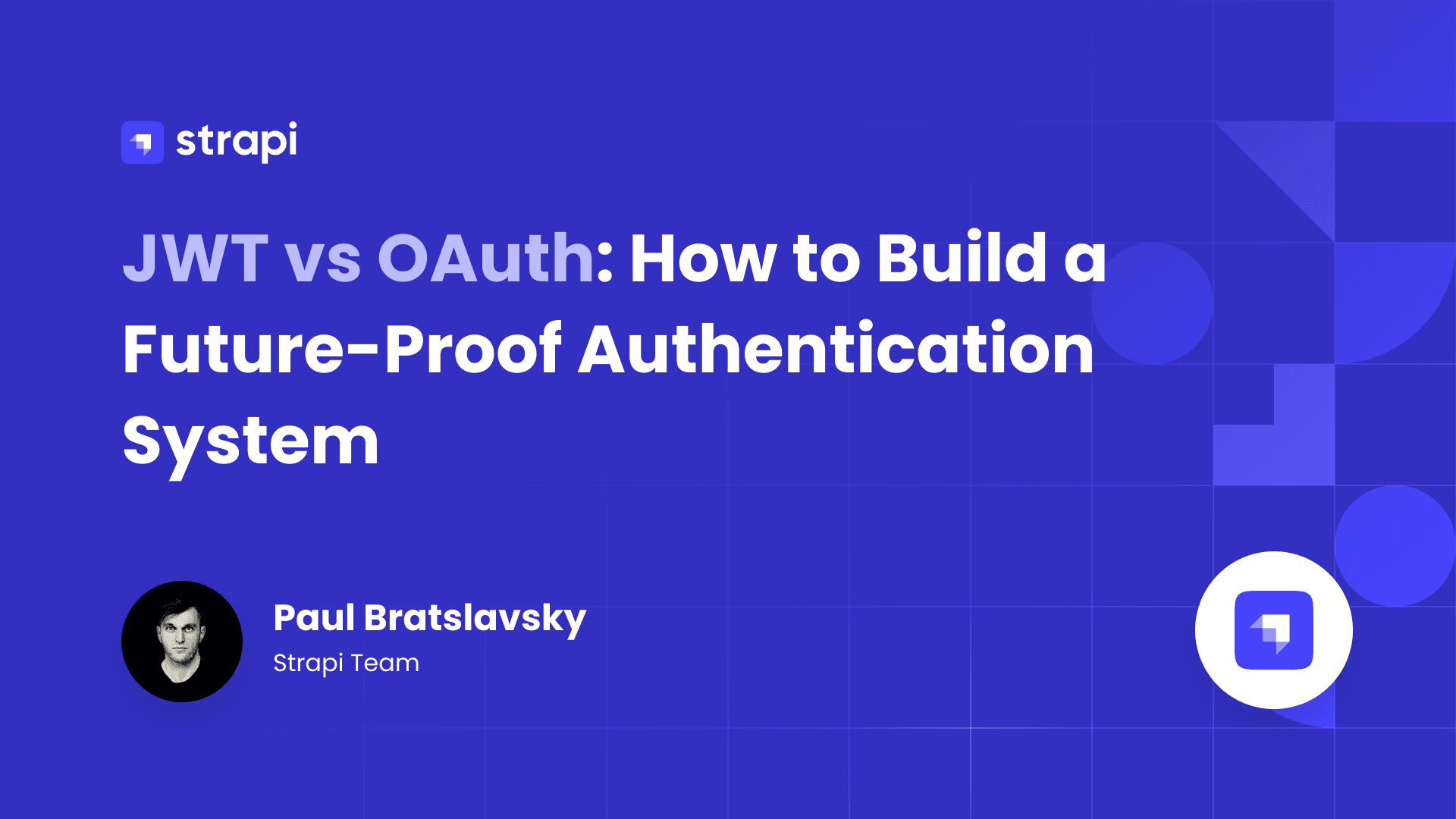 JWT vs OAuth: Build a Future-Proof Authentication System