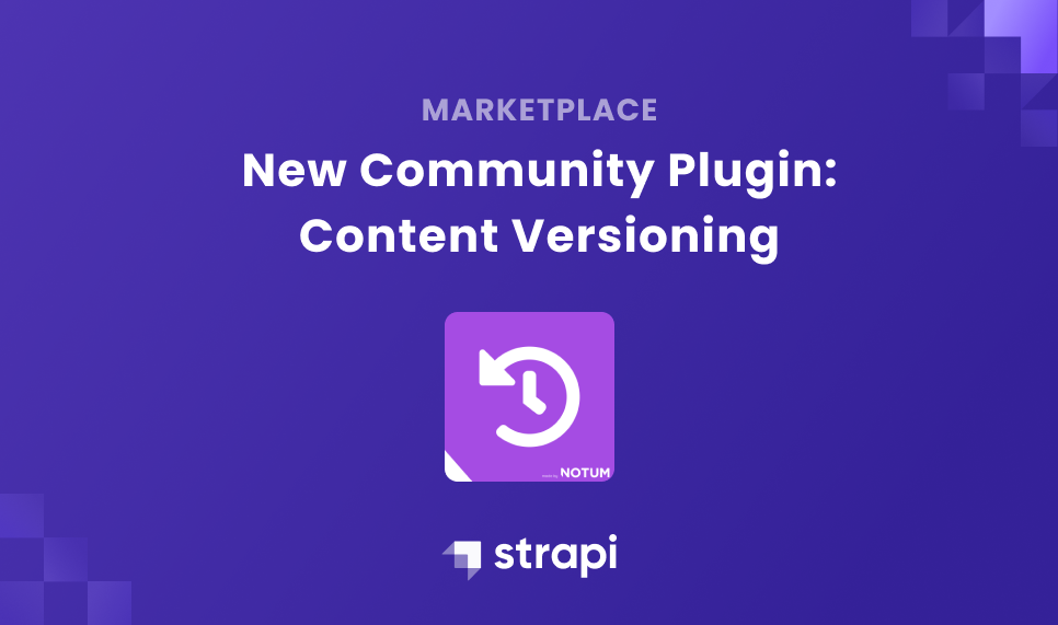New Community Plugin: Content Versioning
