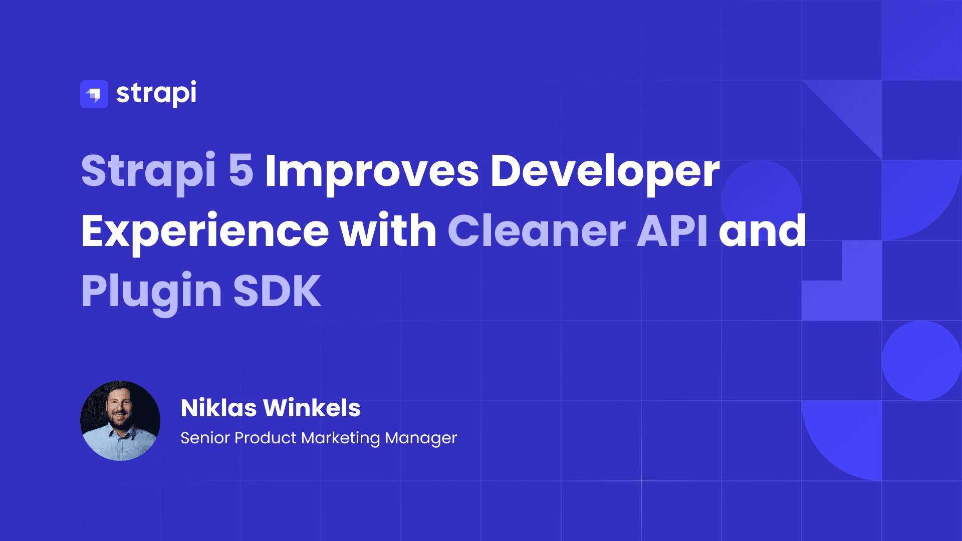 Strapi 5 Improves Developer Experience with Cleaner API, Document Service API, and Plugin SDK