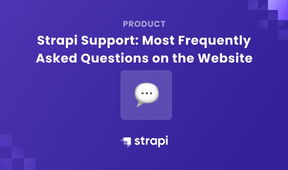 most frequently asked questions on the Strapi website