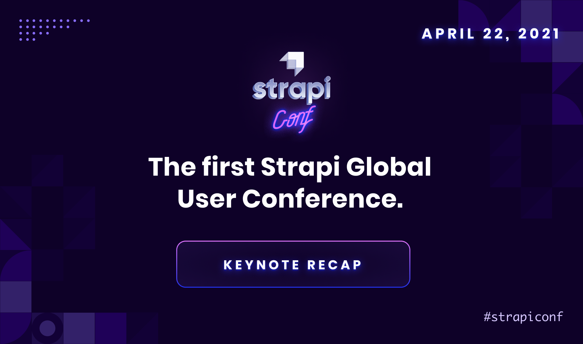 StrapiConf 2021 Keynote Recap | Strapi open-source headless cms
