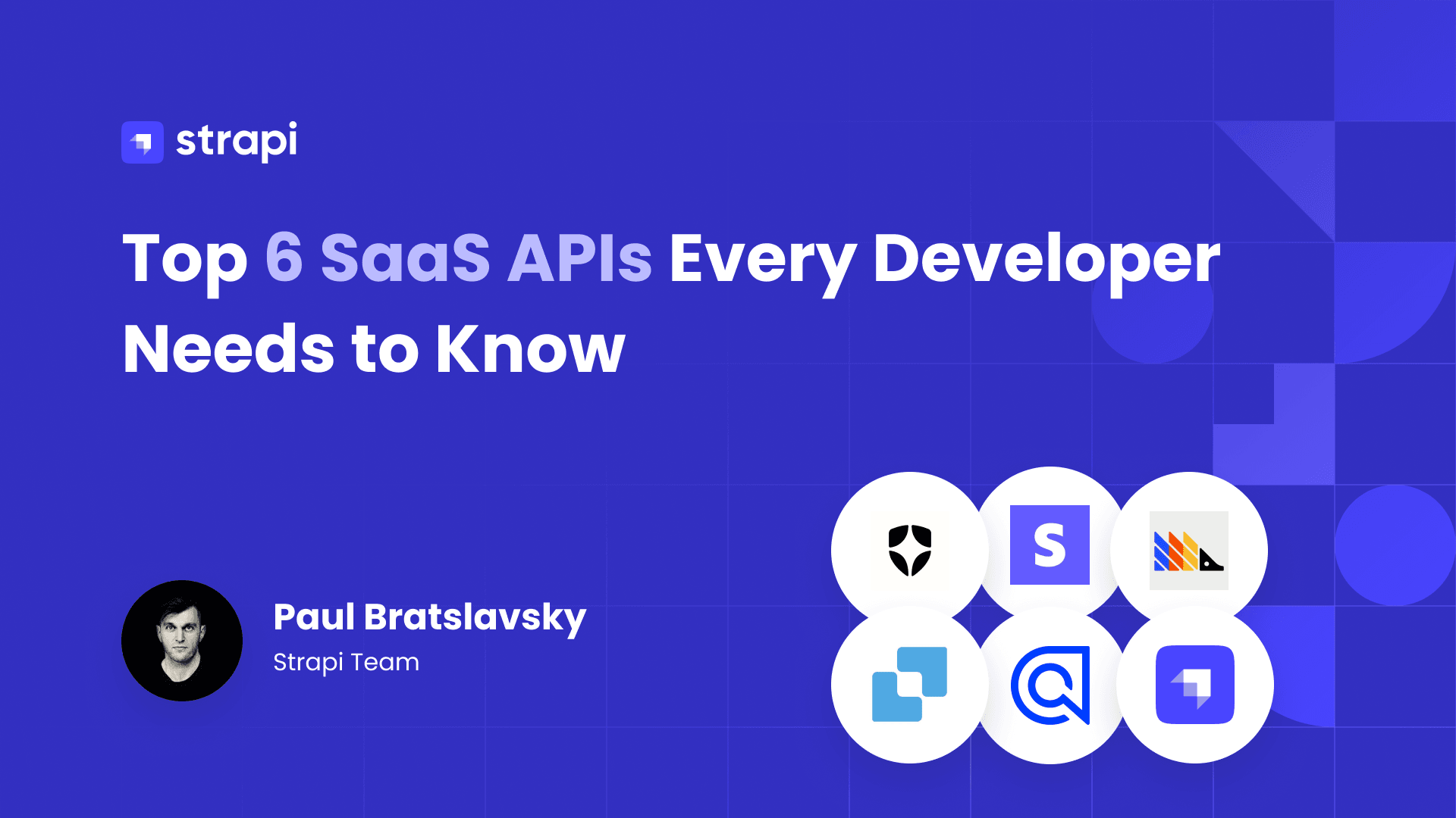 Top 6 SaaS APIs Every Developer Needs to Know
