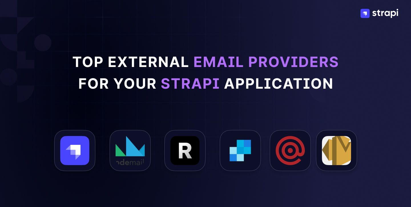 Top External Email Providers for Your Strapi Application