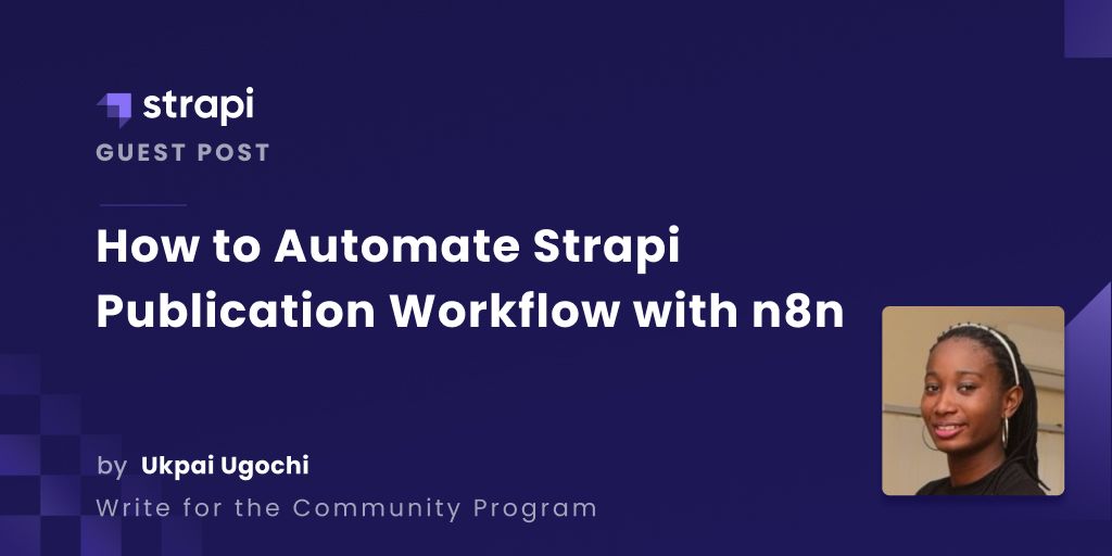 How to Automate Strapi Publication Workflow with n8n