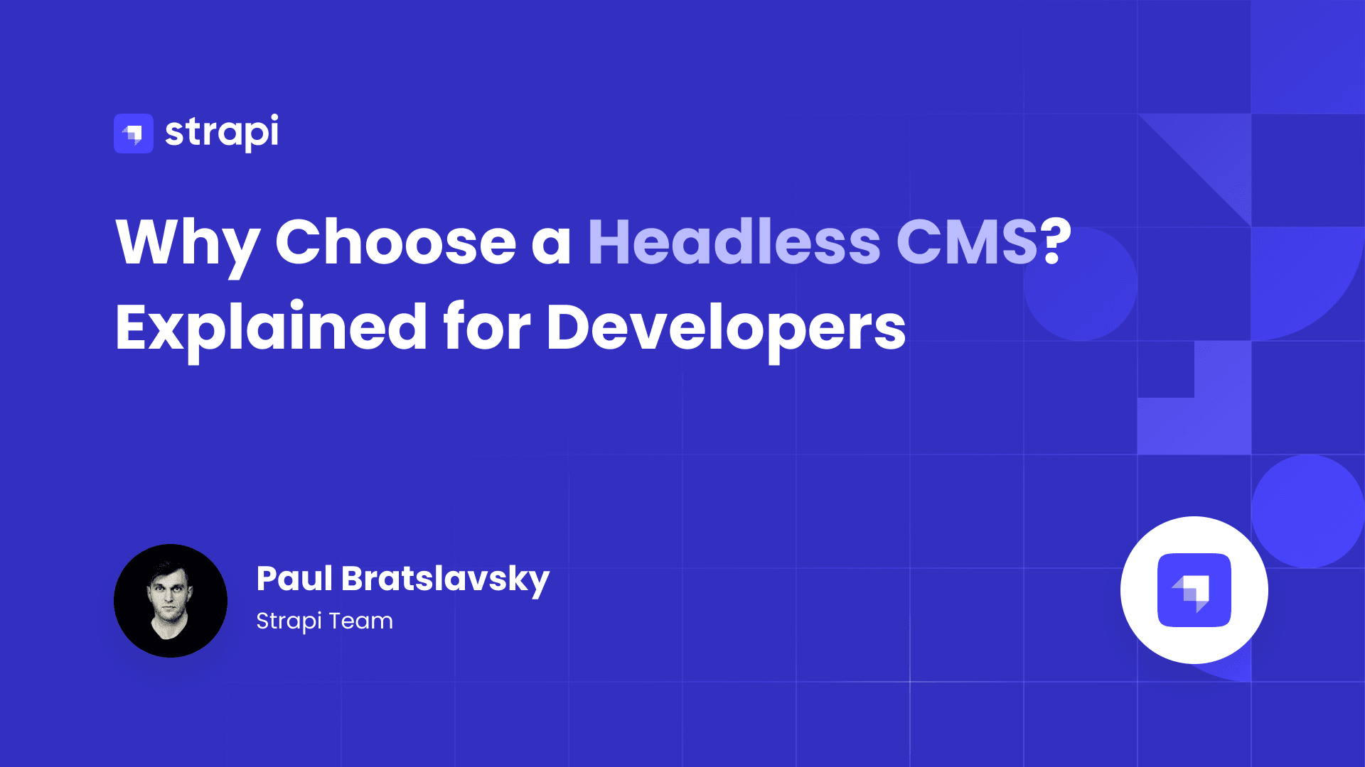 Why Choose a Headless CMS?