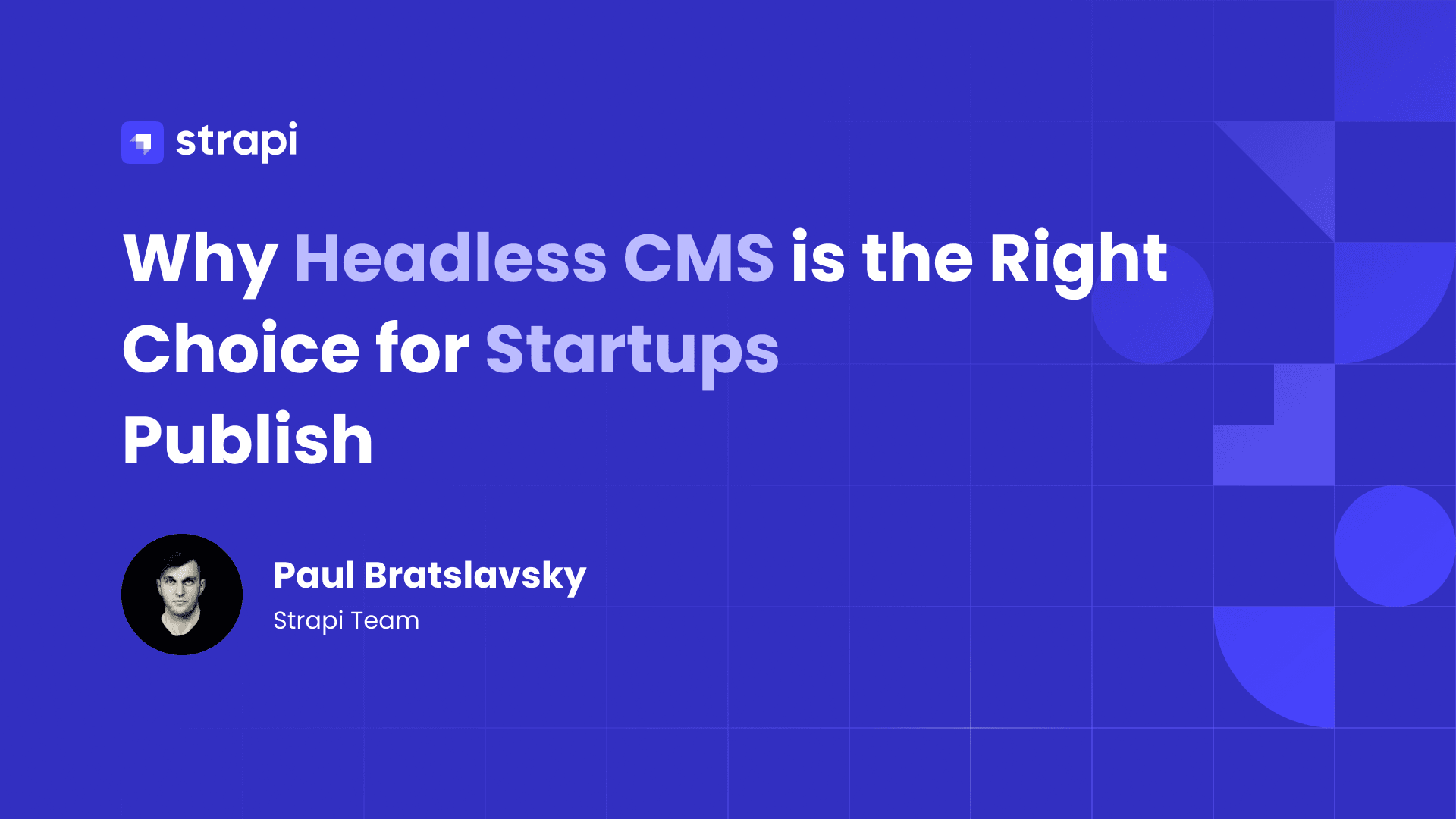 Headless CMS Startups: Top Benefits | Strapi