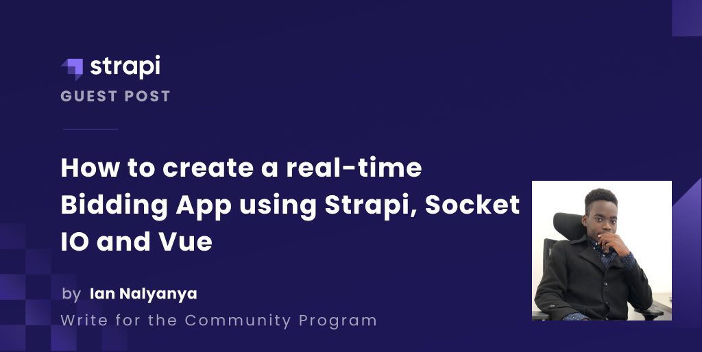 Creating a Real-Time Bidding App Using Strapi v4, Vue and Socket IO