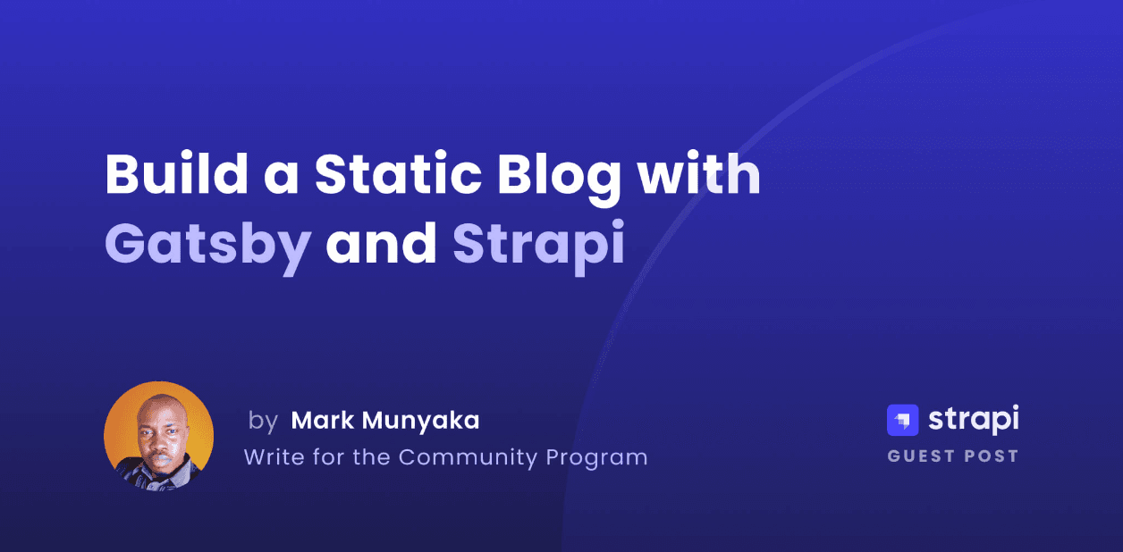 How to Build a Static Blog with Gatsby and Strapi