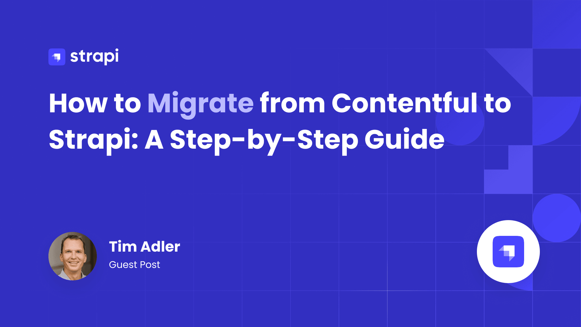 Migrate from Contentful to Strapi: 2025 Guide | Strapi