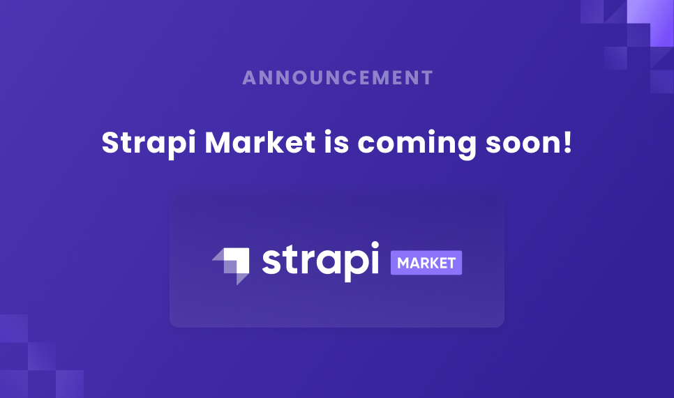 The Strapi Market is coming soon!