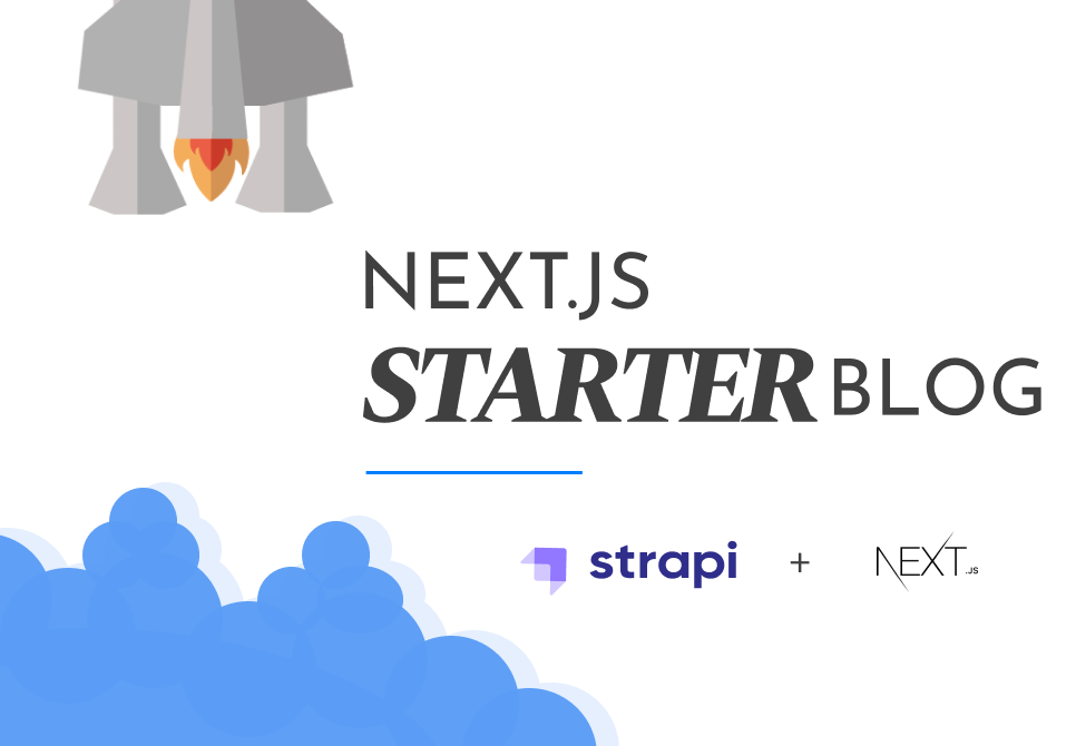 Strapi Starter Next Blog | Strapi open source Node.js Headless CMS