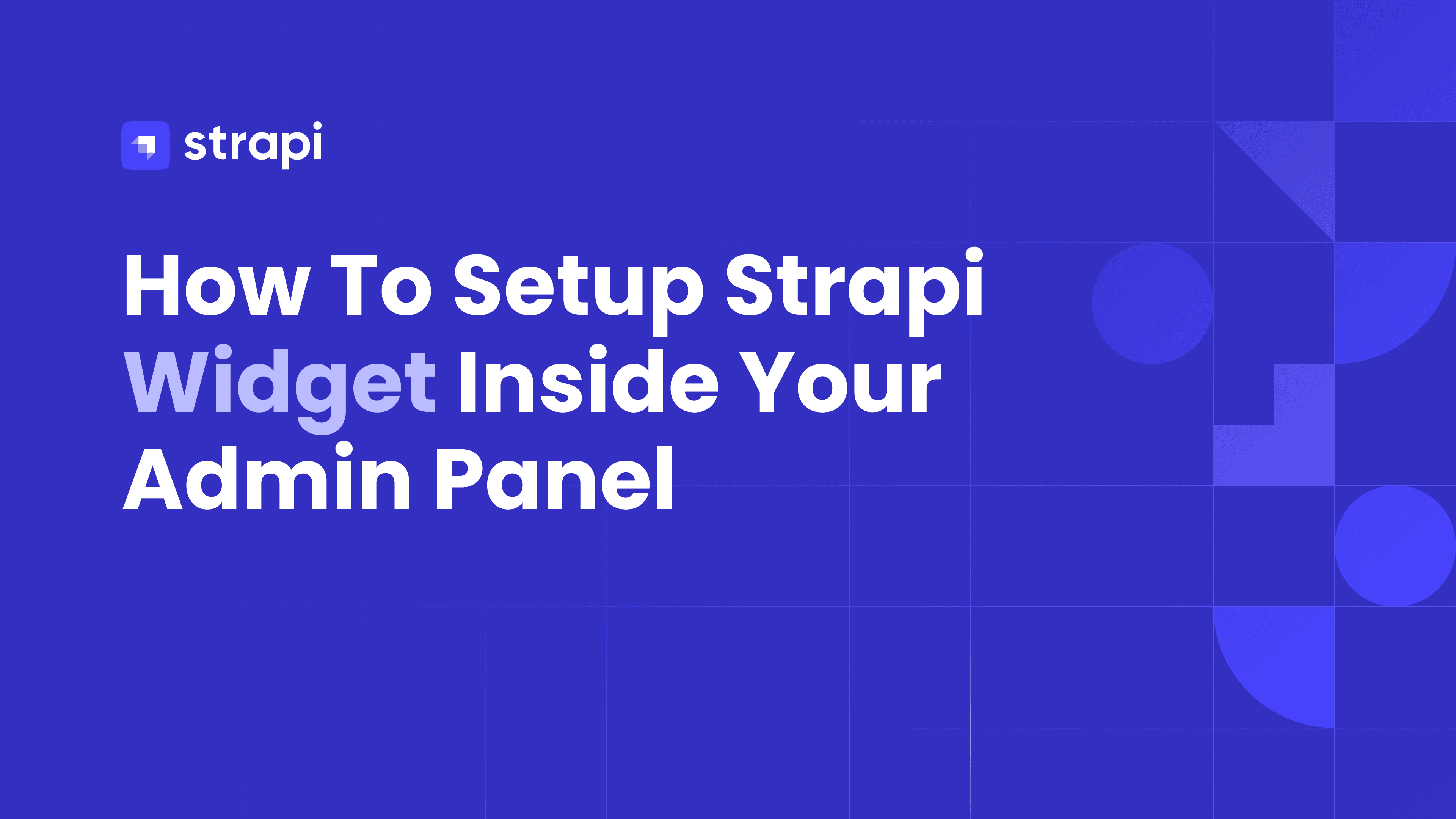 How To Build A Admin Panel Widget Plugin For Strapi