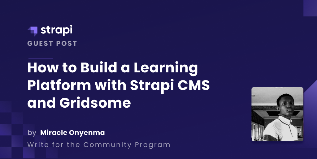 Building a Learning Platform with Strapi CMS and Gridsome