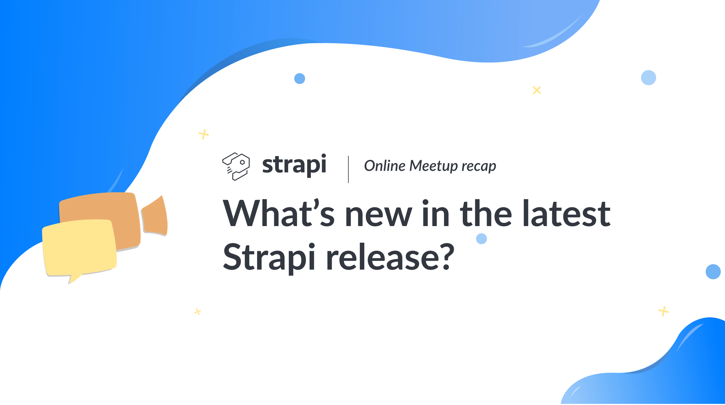 What's new in the latest Strapi release?